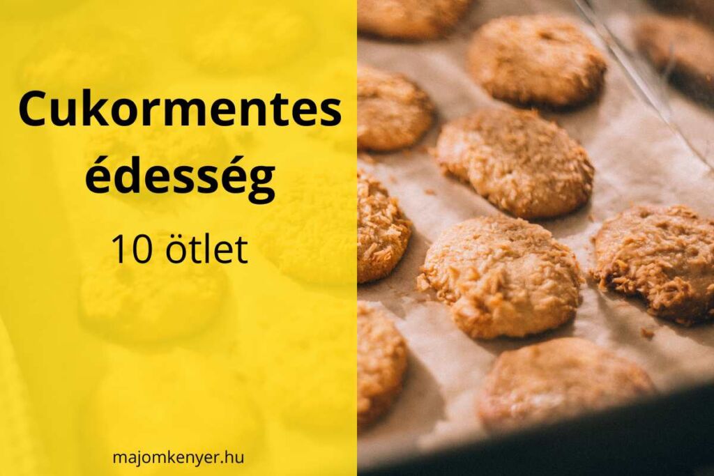 10 cukormentes édesség ötlet minden alkalomra - Majomkenyér